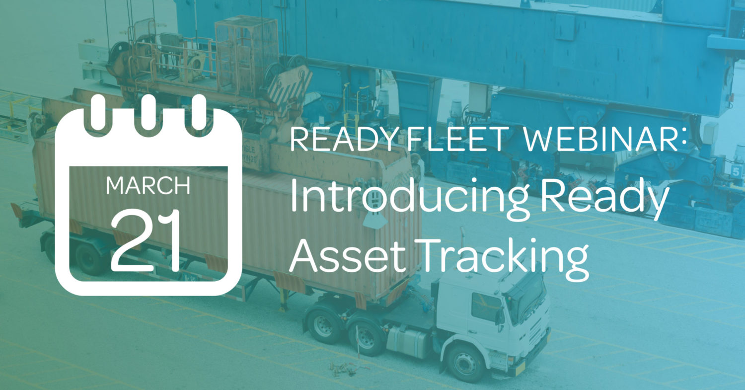 Introducing Ready Asset Tracking Webinar | Ready IoT